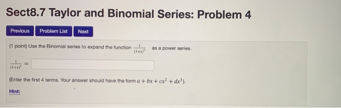 Solved Sect8.7 Taylor and Binomial Series: Problem 4 | Chegg.com