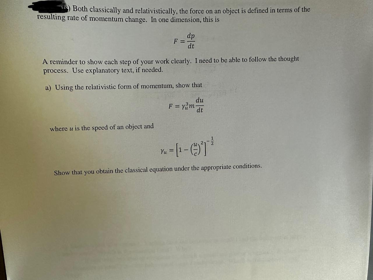 Solved 7.) Both classically and relativistically, the force | Chegg.com