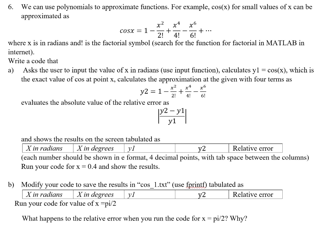 Solved x6 6. We can use polynomials to approximate | Chegg.com
