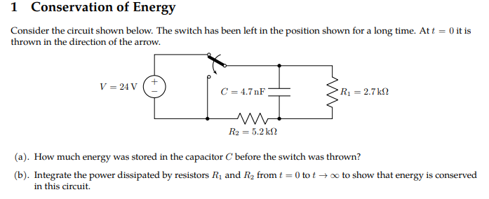 Solved 1 Conservation of Energy Consider the circuit shown | Chegg.com