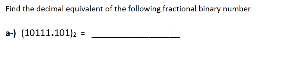 Solved Find the decimal equivalent of the following | Chegg.com