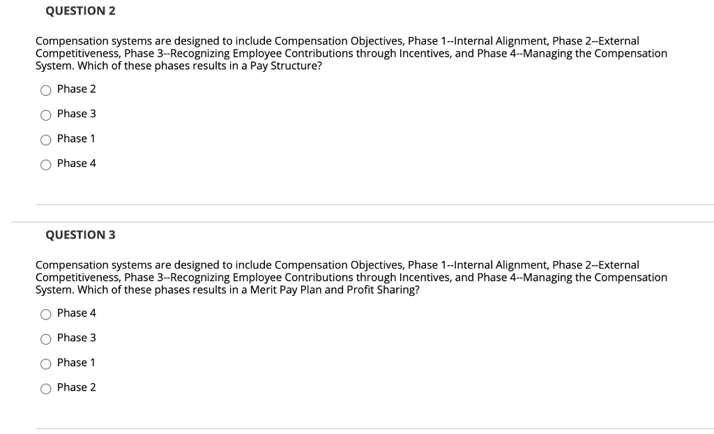Solved QUESTION 2 Compensation systems are designed to | Chegg.com