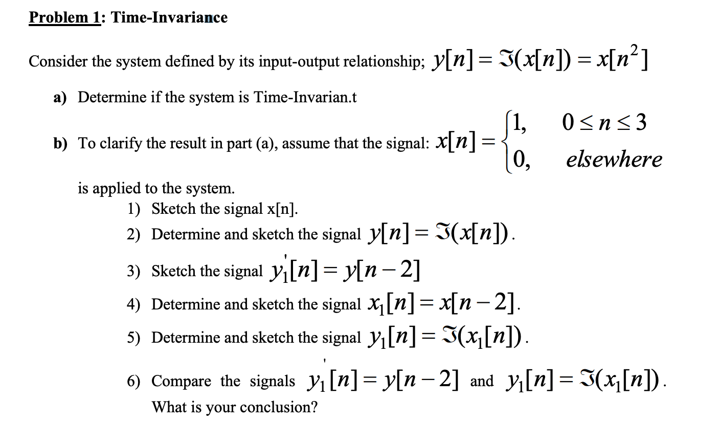 Solved Problem 1 Time Invariance 9 Consider The 