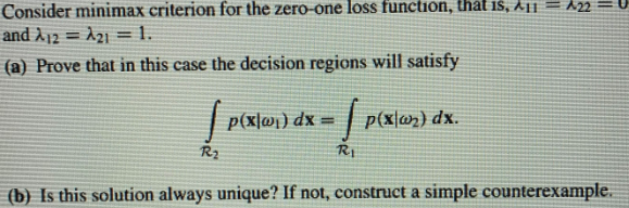 Solved Consider minimax criterion for the zero-one loss | Chegg.com