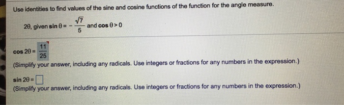 Solved Use Identities To Find Values Of The Sine And Cosine