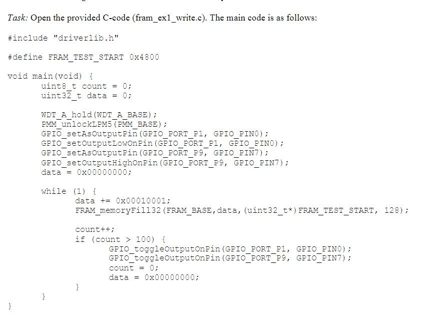 isk: Open the provided C-code (fram_ex1_write.c). The | Chegg.com