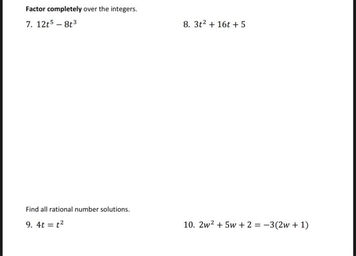 Solved Factor completely over the integers 7. 12t5 8t3 8. | Chegg.com