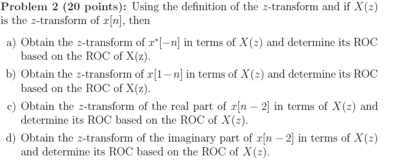 Solved Problem 2(20 points ) : Using the definition of the | Chegg.com