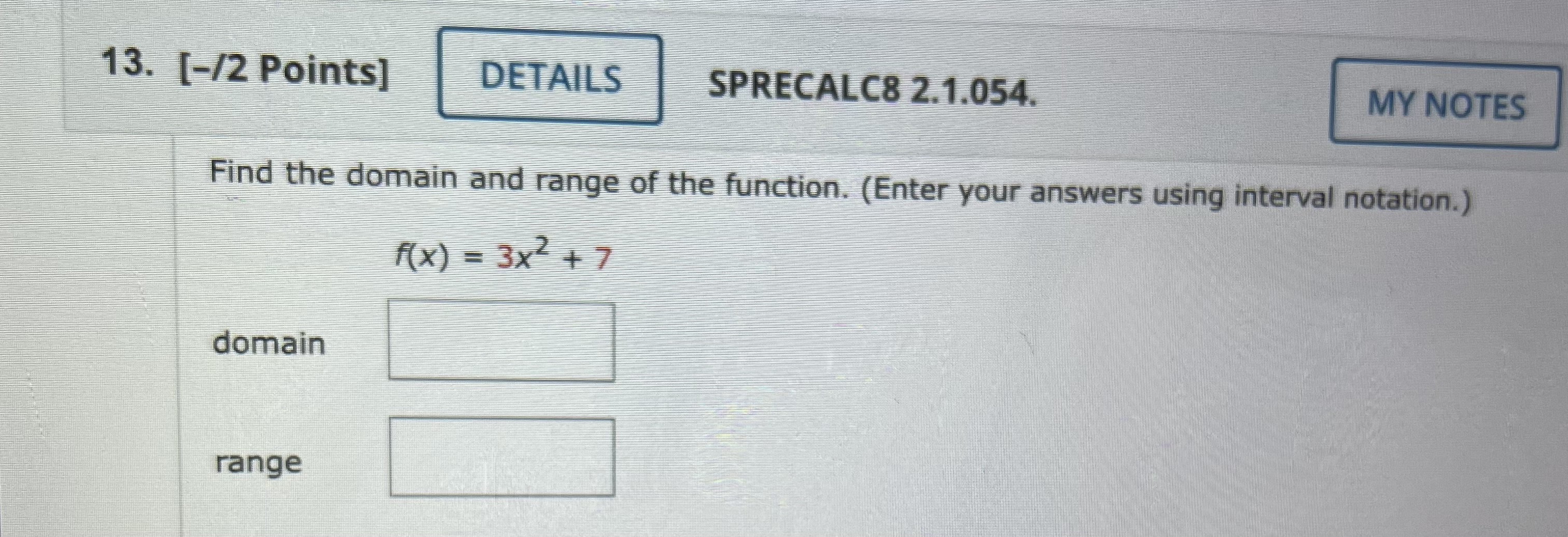 Solved Points]SPRECALC8 2.1.054.Find the domain and range of | Chegg.com