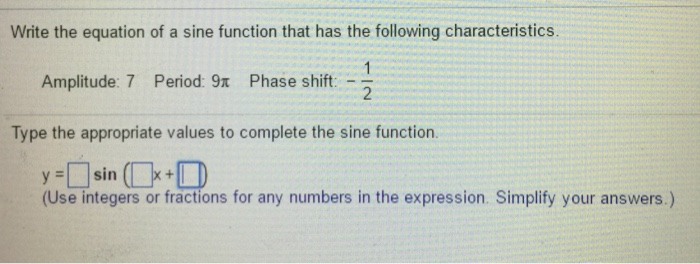 Solved Write the equation of a sine function that has the | Chegg.com