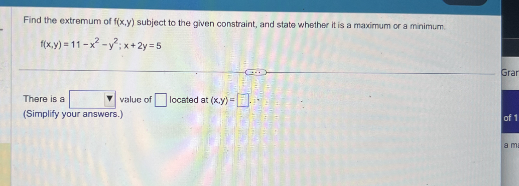 Solved Find the extremum of f(x,y) subject to the given | Chegg.com
