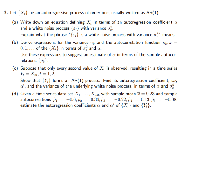Let {xt} be an ﻿autoregressive process of ﻿order one, | Chegg.com