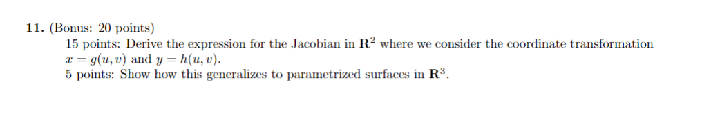 Solved 1. (Bonus: 20 points) 15 points: Derive the | Chegg.com
