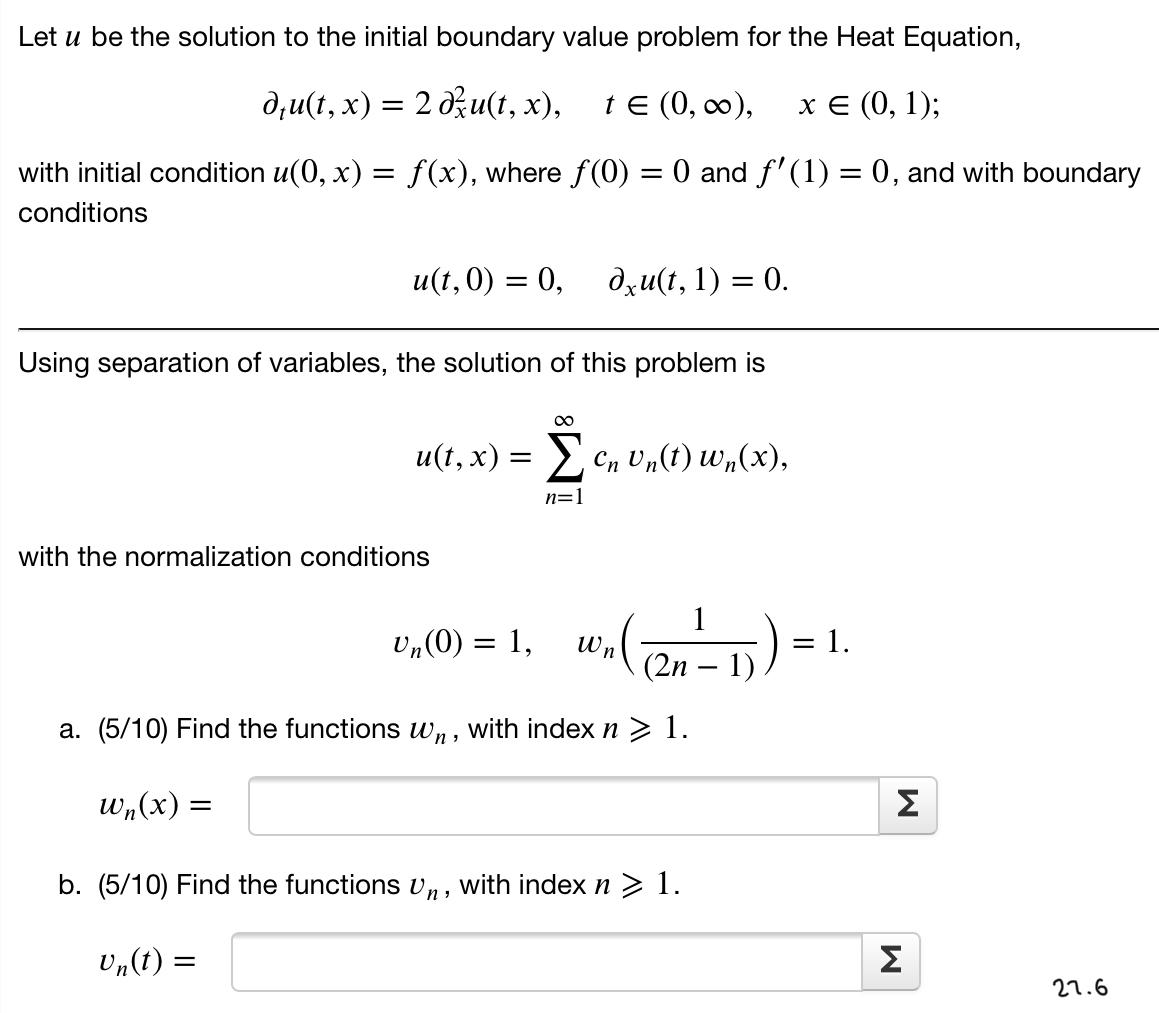 Solved Let u be the solution to the initial boundary value | Chegg.com
