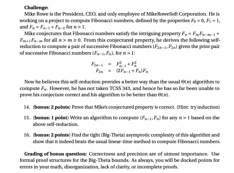 Solved Challenge: Mike Rowe is the President, CEO, and only | Chegg.com