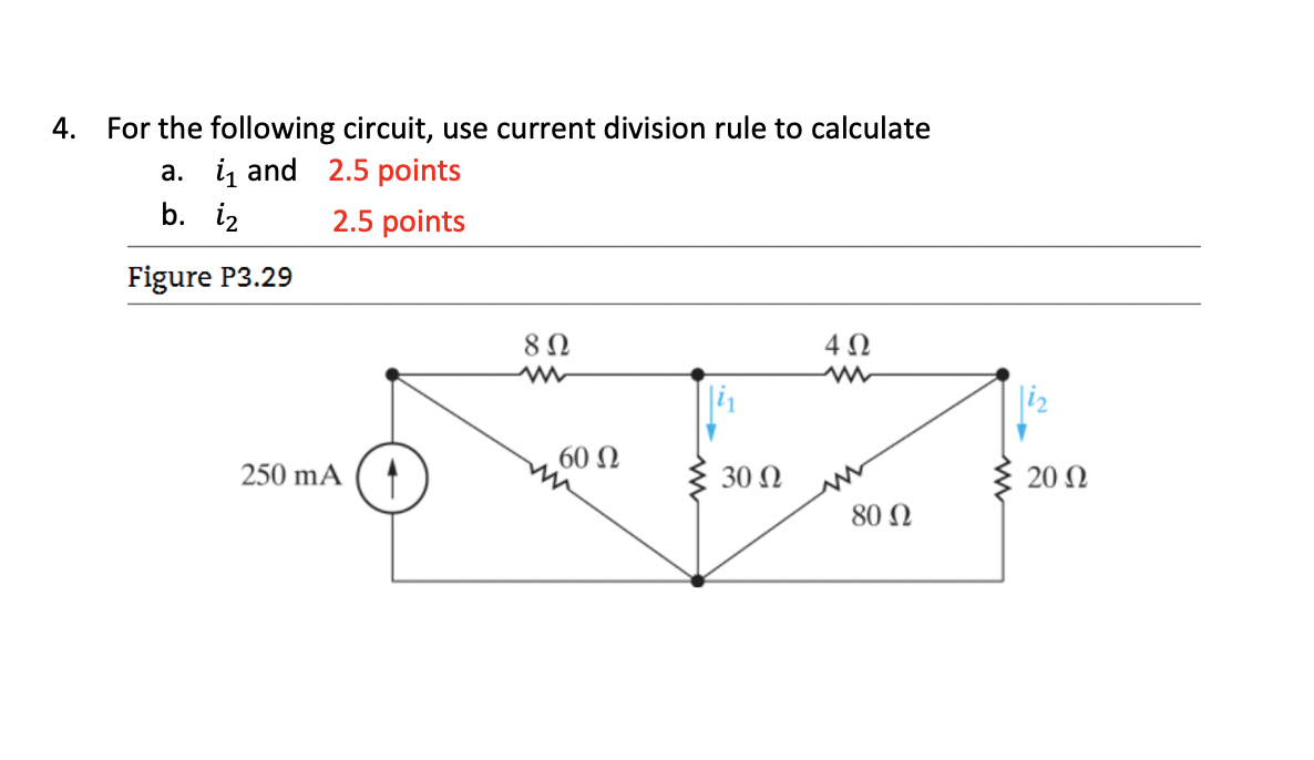 Solved 4. For the following circuit, use current division | Chegg.com