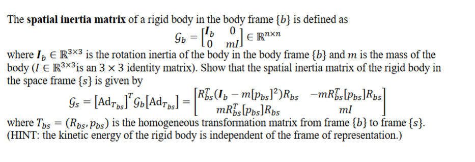 Solved The spatial inertia matrix of a rigid body in the | Chegg.com