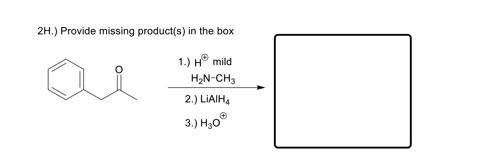 Solved 2H.) Provide missing product(s) in the box | Chegg.com