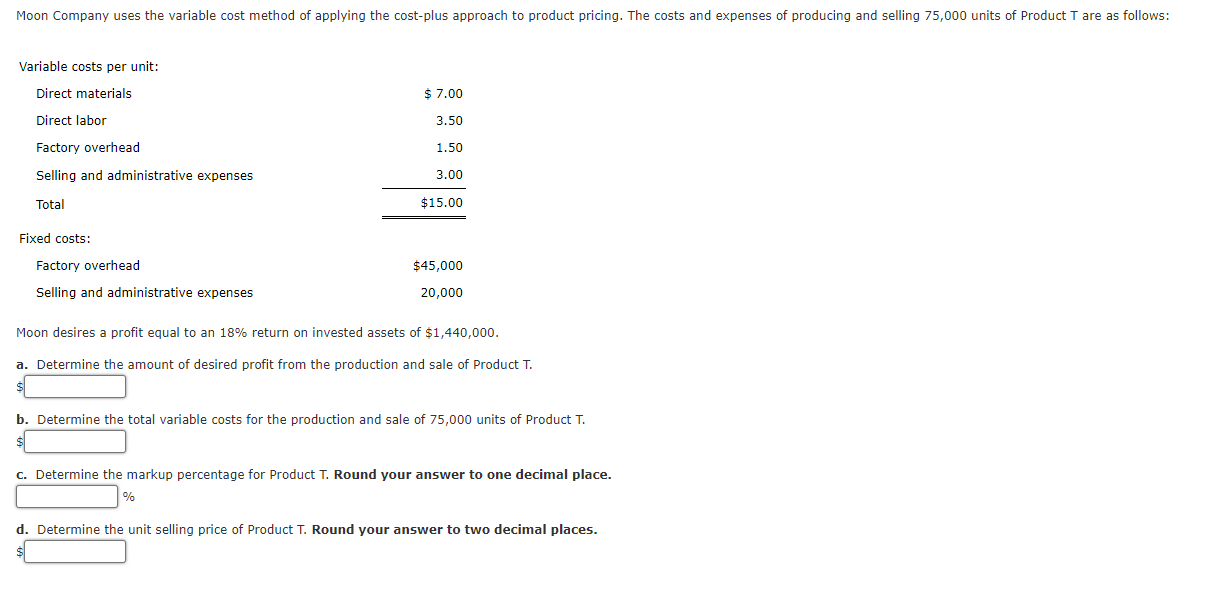 Solved Moon desires a profit equal to an 18% return on | Chegg.com