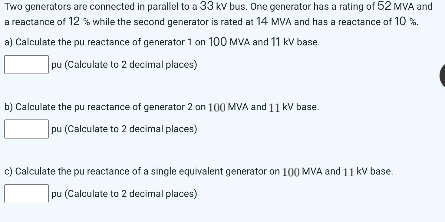 Solved Two generators are connected in parallel to a 33kV | Chegg.com