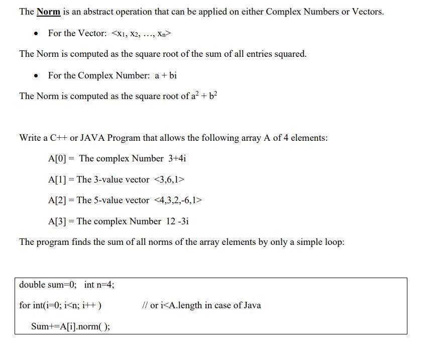 Solved The Norm is an abstract operation that can be applied | Chegg.com