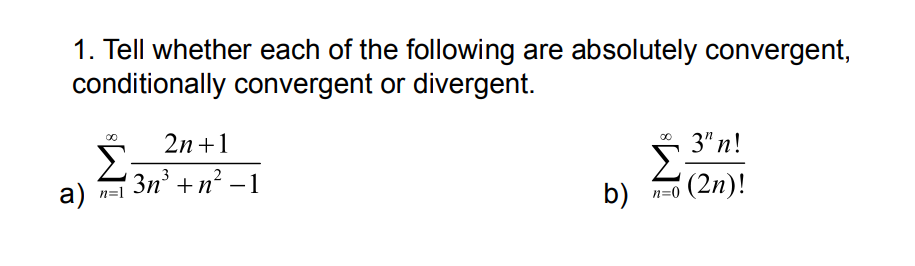 Solved 1. Tell whether each of the following are absolutely | Chegg.com