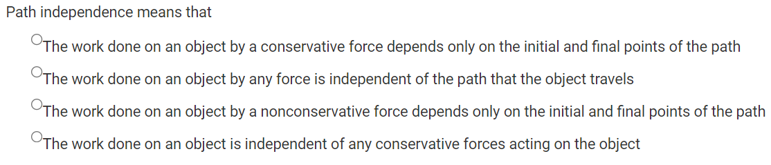 Solved Conservative forces are path dependent-true or false? | Chegg.com