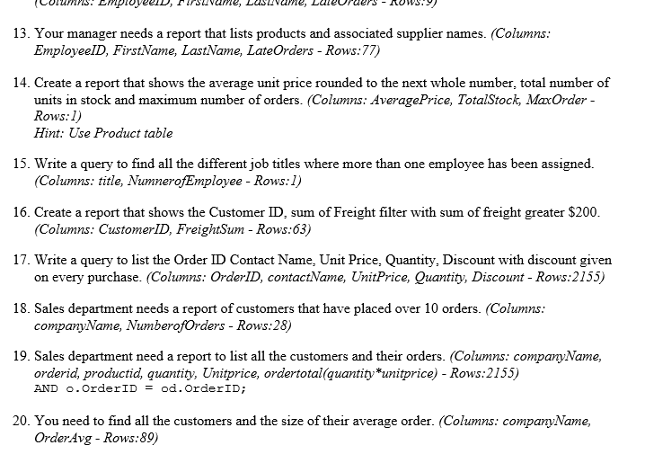 Solved PART 4B (MS SQL Server)1. Create a report that shows | Chegg.com