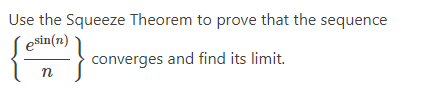 Solved Use the Squeeze Theorem to prove that the sequence | Chegg.com