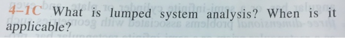 Solved 4-1C What is lumped system analysis? When is it | Chegg.com