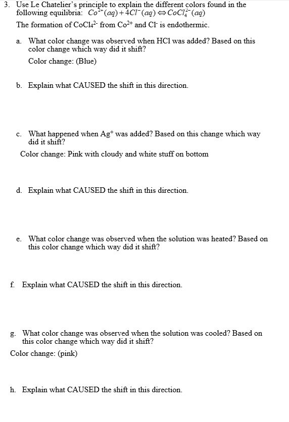 Solved Use Le Chatelier's principle to explain the different | Chegg.com