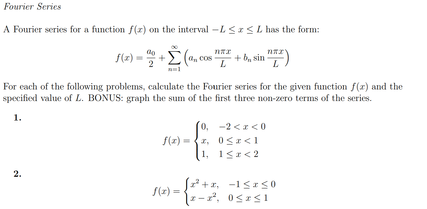 Solved I cant seem to find the fourier series for the | Chegg.com