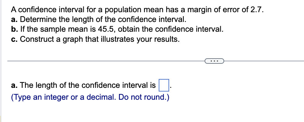 Solved A confidence interval for a population mean has a | Chegg.com