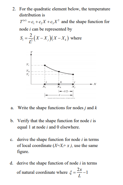 Solved 2. For the quadratic element below, the temperature | Chegg.com