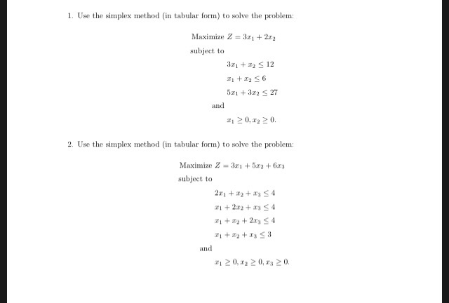 Solved Complete solution using the simplex (tabular form) | Chegg.com