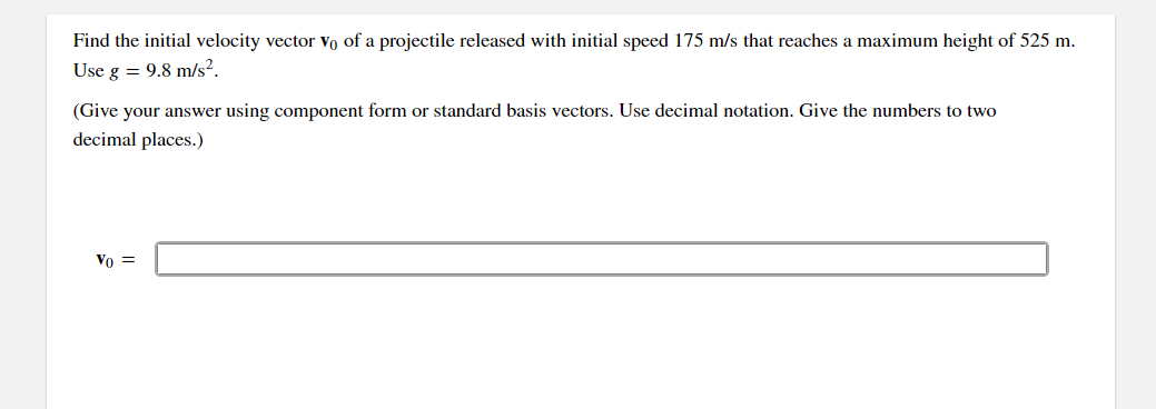 Solved Find the initial velocity vector v0 of a projectile | Chegg.com