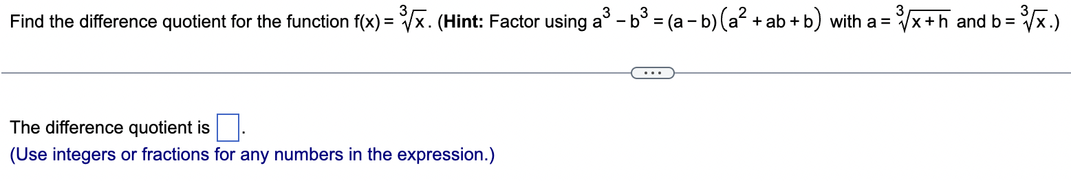 Solved 3 3 ³3√x.) Find the difference quotient for the | Chegg.com