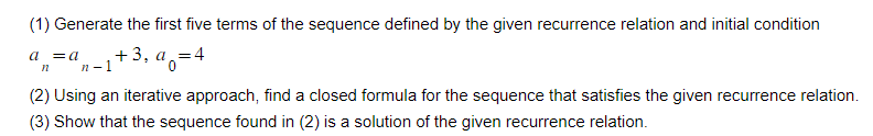 Solved (1) Generate the first five terms of the sequence | Chegg.com