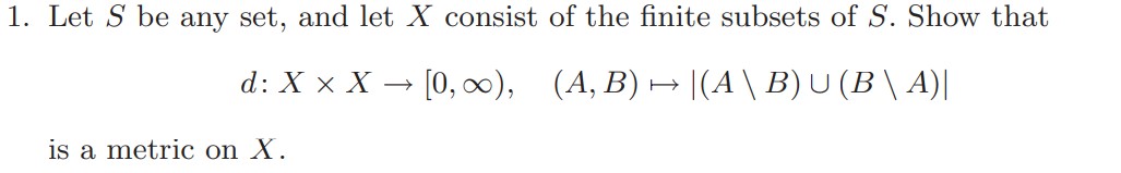 Solved 1. Let S be any set, and let X consist of the finite | Chegg.com