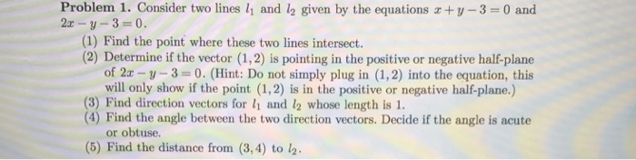 Solved Consider two lines l_1 and l_2 given by the equations | Chegg.com