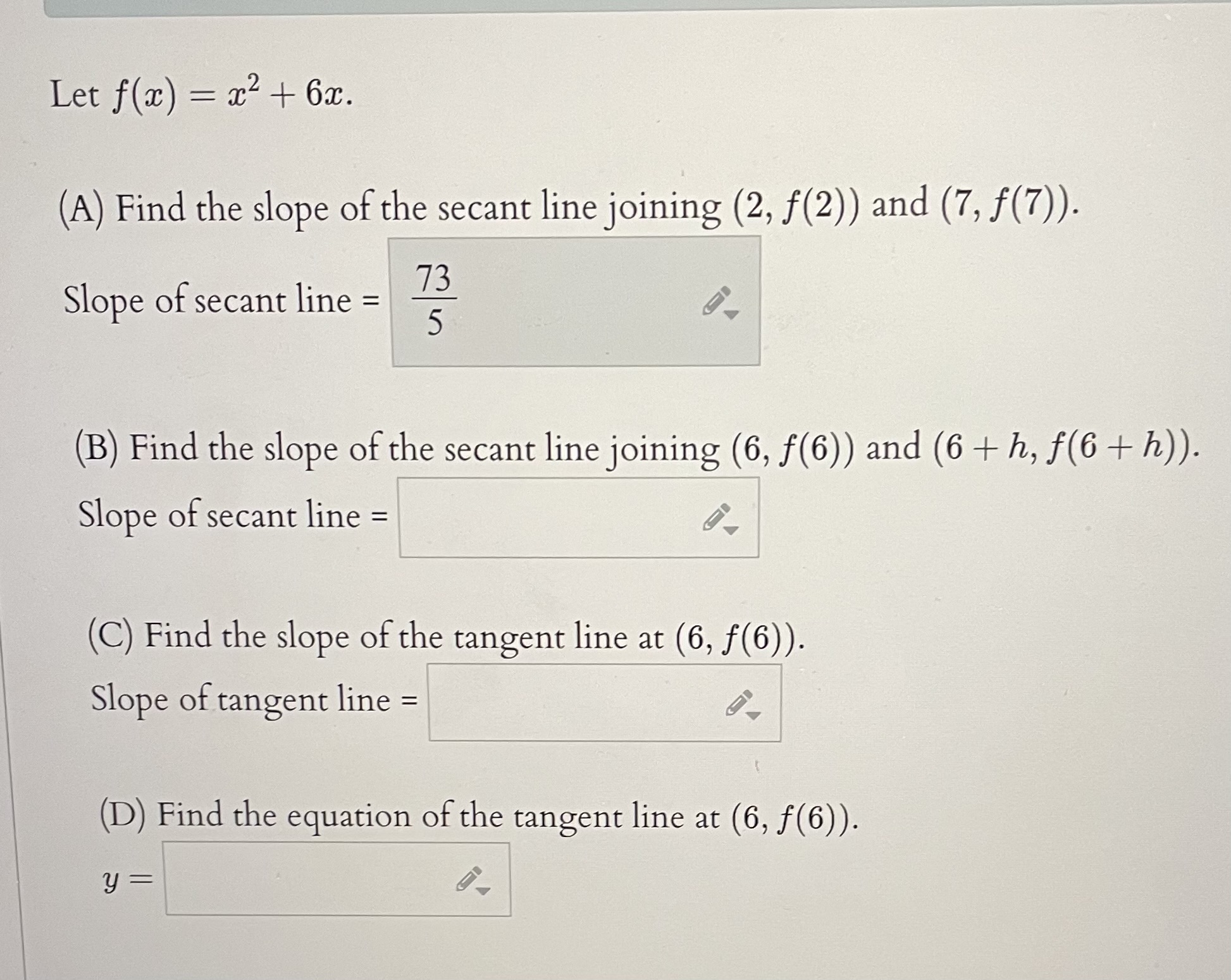 Let f(x)=x2+6x (A) Find the slope of the secant line | Chegg.com