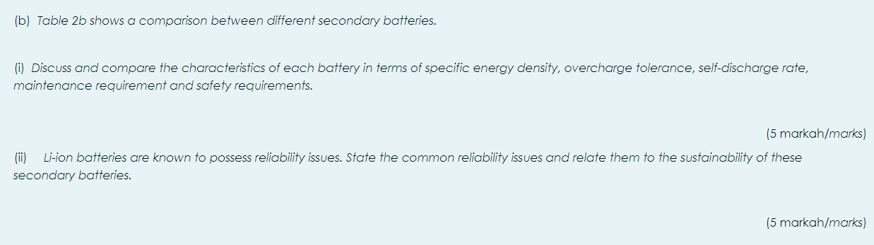 Solved (b) Table 2b shows a comparison between different | Chegg.com
