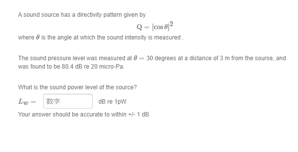Solved A sound source has a directivity pattern given by Q = | Chegg.com