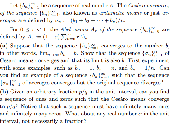 Solved Let {bn} be a sequence of real numbers. The Cesàro | Chegg.com