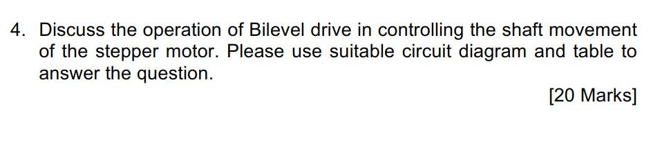 Solved 4. Discuss the operation of Bilevel drive in | Chegg.com