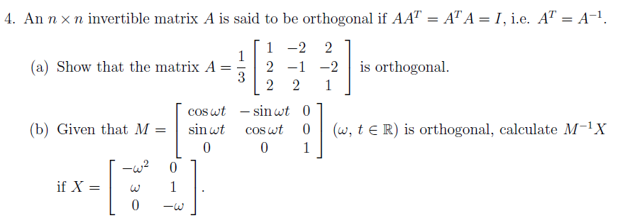 Solved An n×n invertible matrix A is said to be orthogonal | Chegg.com