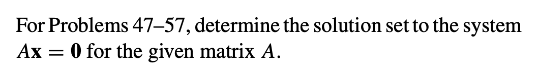 Solved For Problems 47-57, determine the solution set to the | Chegg.com