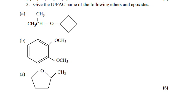 Solved 2. Give the IUPAC name of the following ethers and | Chegg.com