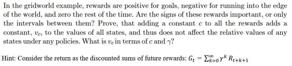 Solved In the gridworld example, rewards are positive for | Chegg.com