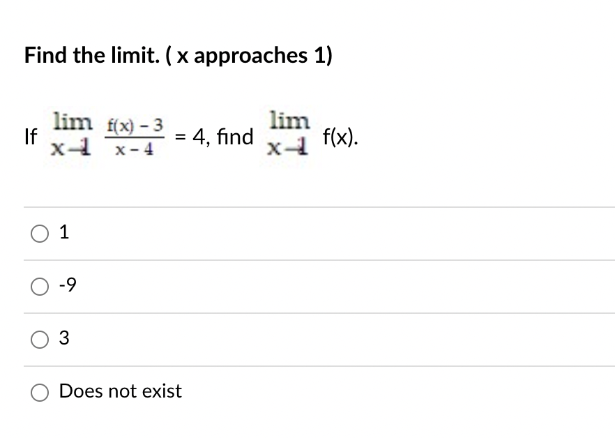 Solved Find the limit. ( x approaches 1) If lim f(x) - 3 X | Chegg.com